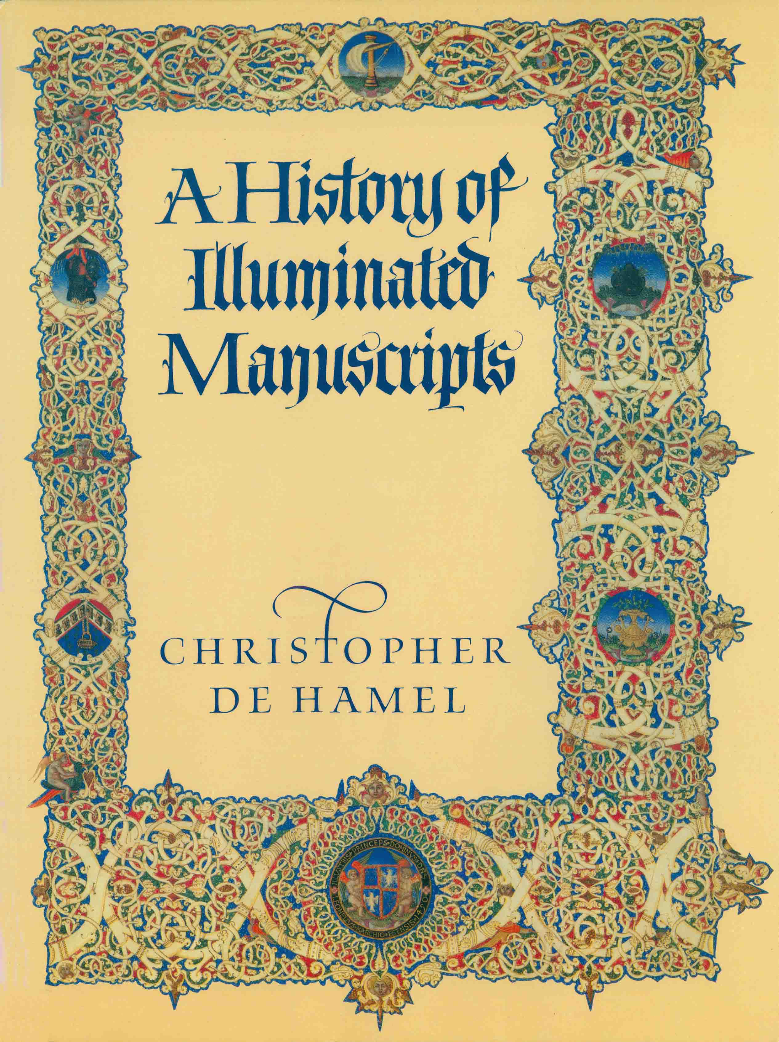 A HISTORY OF ILLUMINATED MANUSCRIPTS.