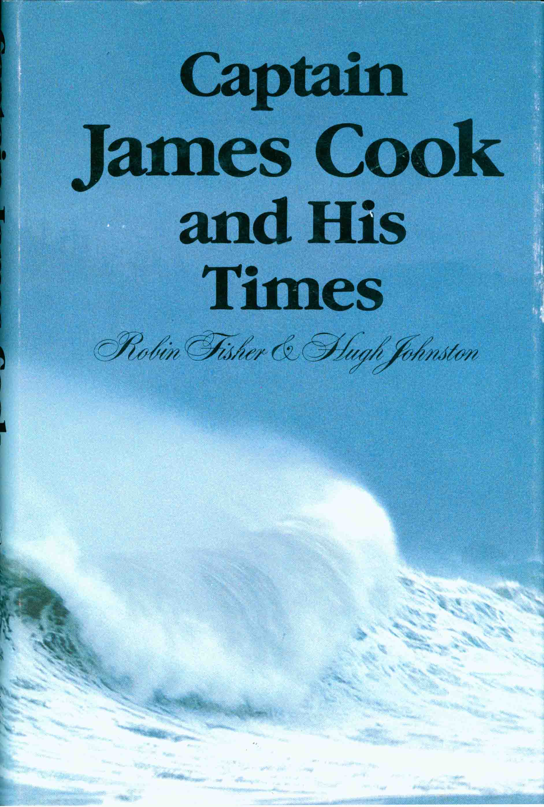 CAPTAIN JAMES COOK AND HIS TIMES.