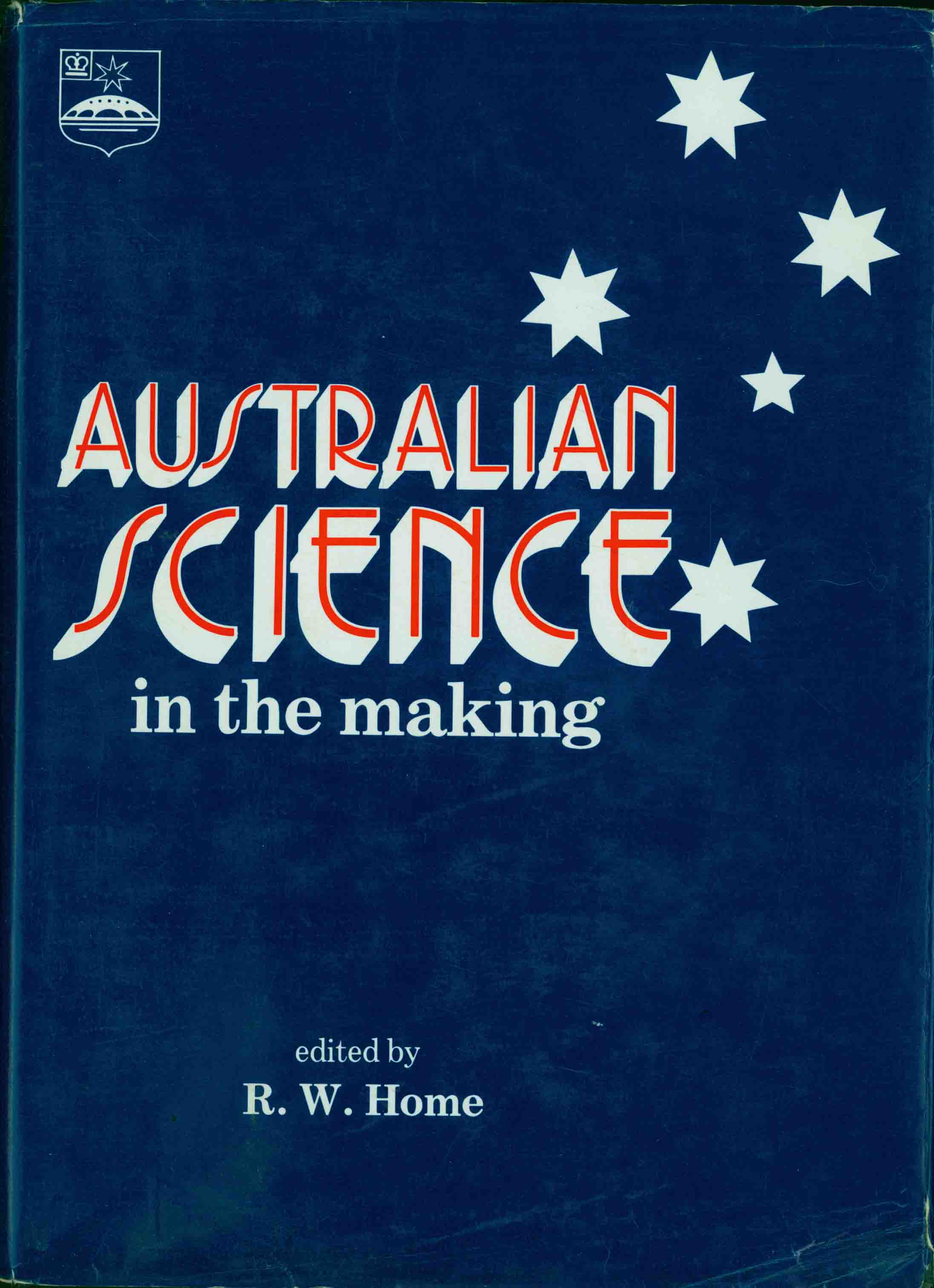 AUSTRALIAN SCIENCE IN THE MAKING.