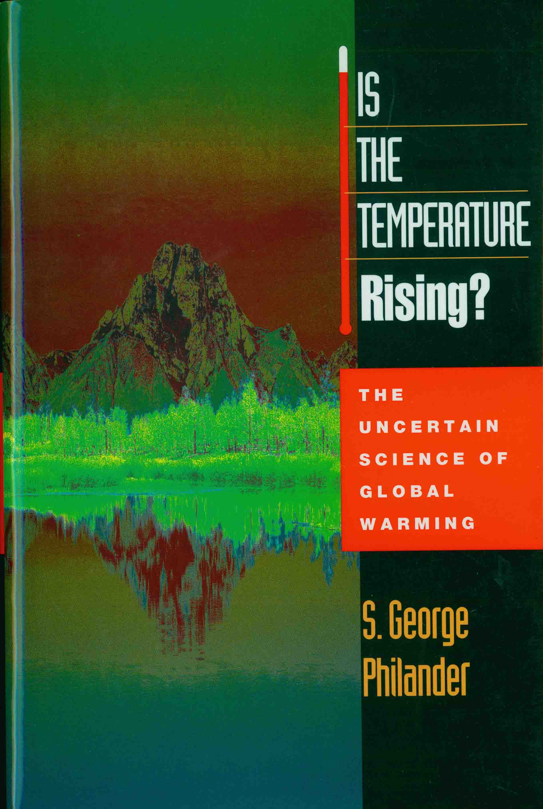 IS THE TEMPERATURE RISING?