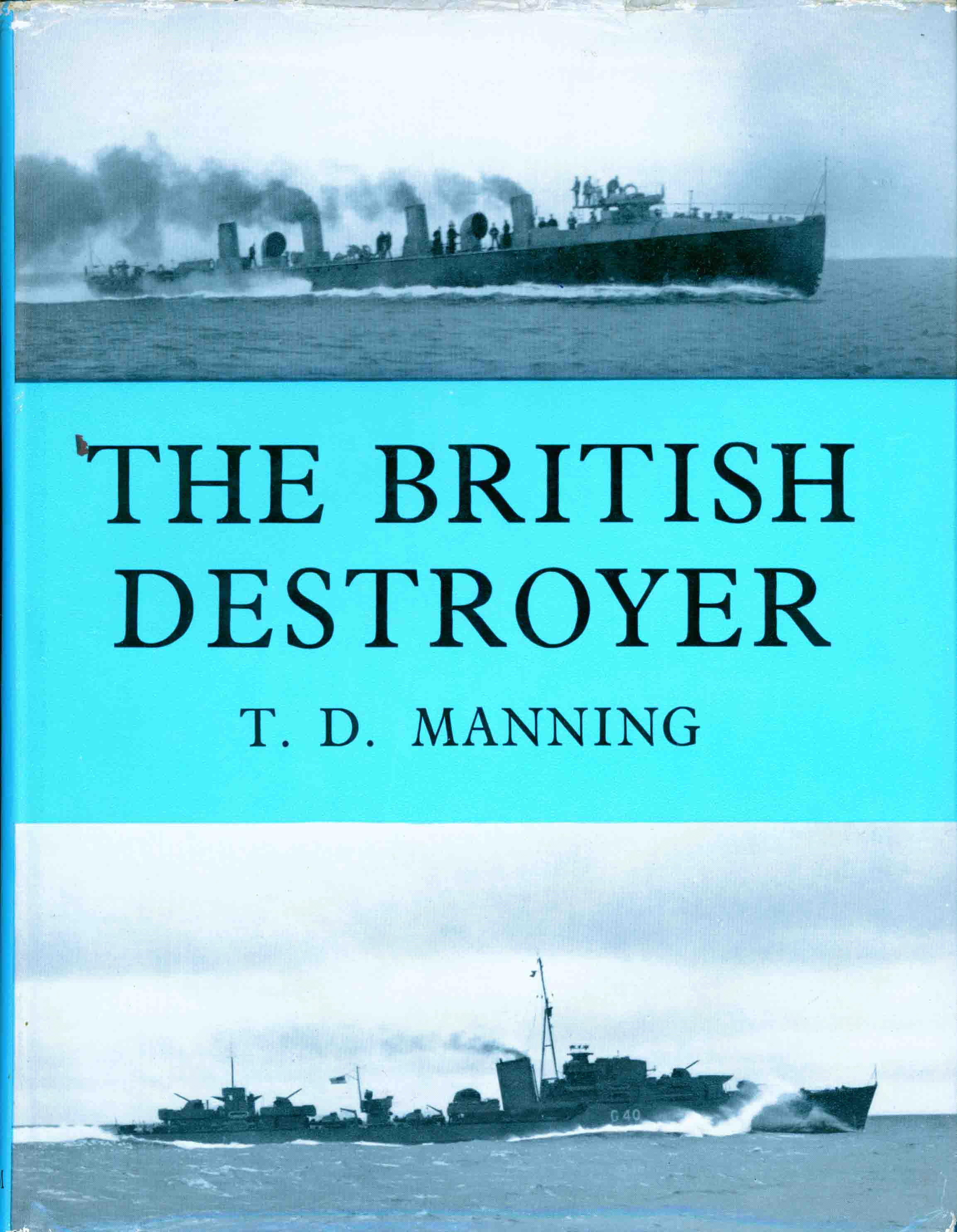 THE BRITISH DESTROYER.