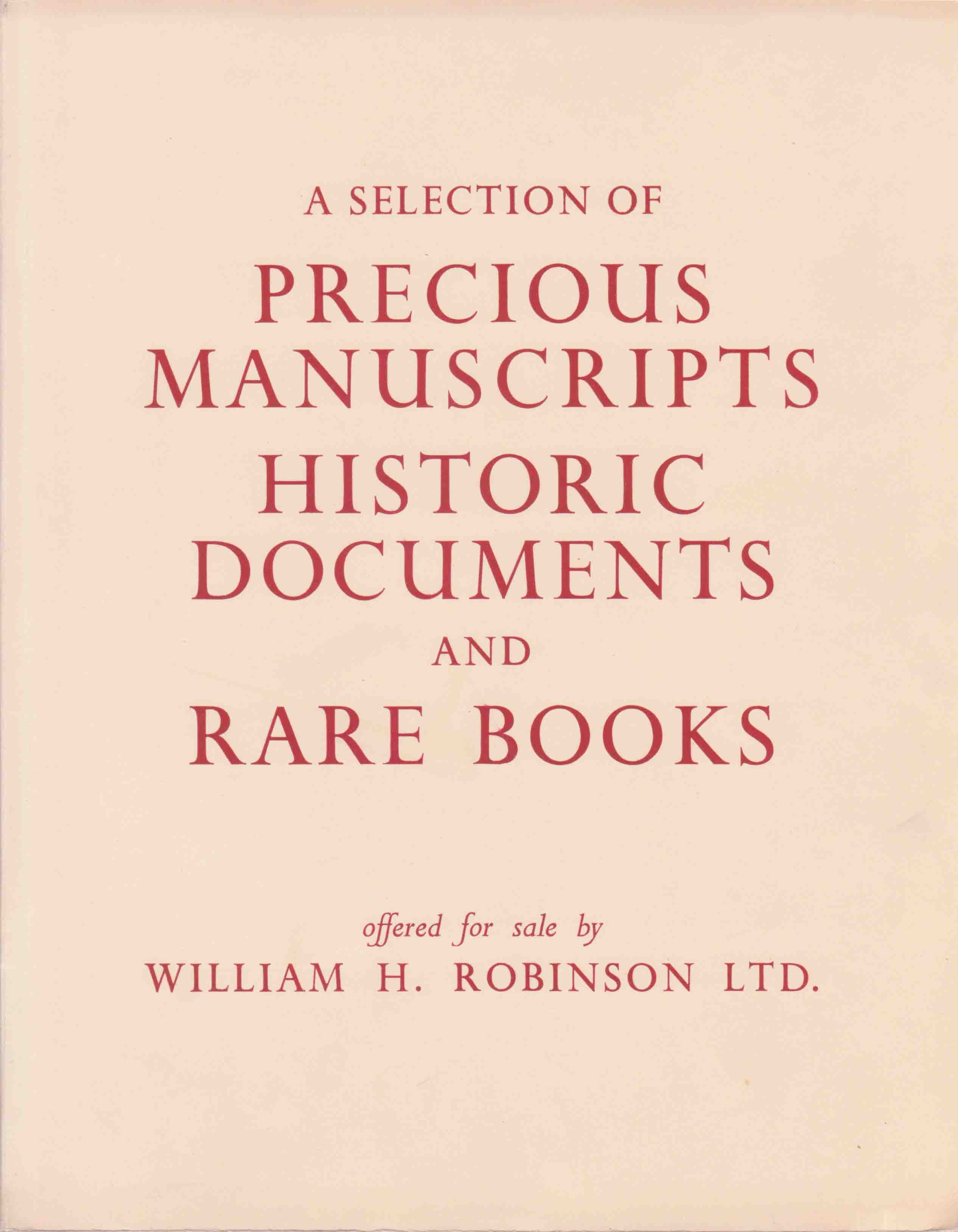 A SELECTION OF PRECIOUS MANUSCRIPTS, HISTORIC DOCUMENTS AND RARE BOOKS