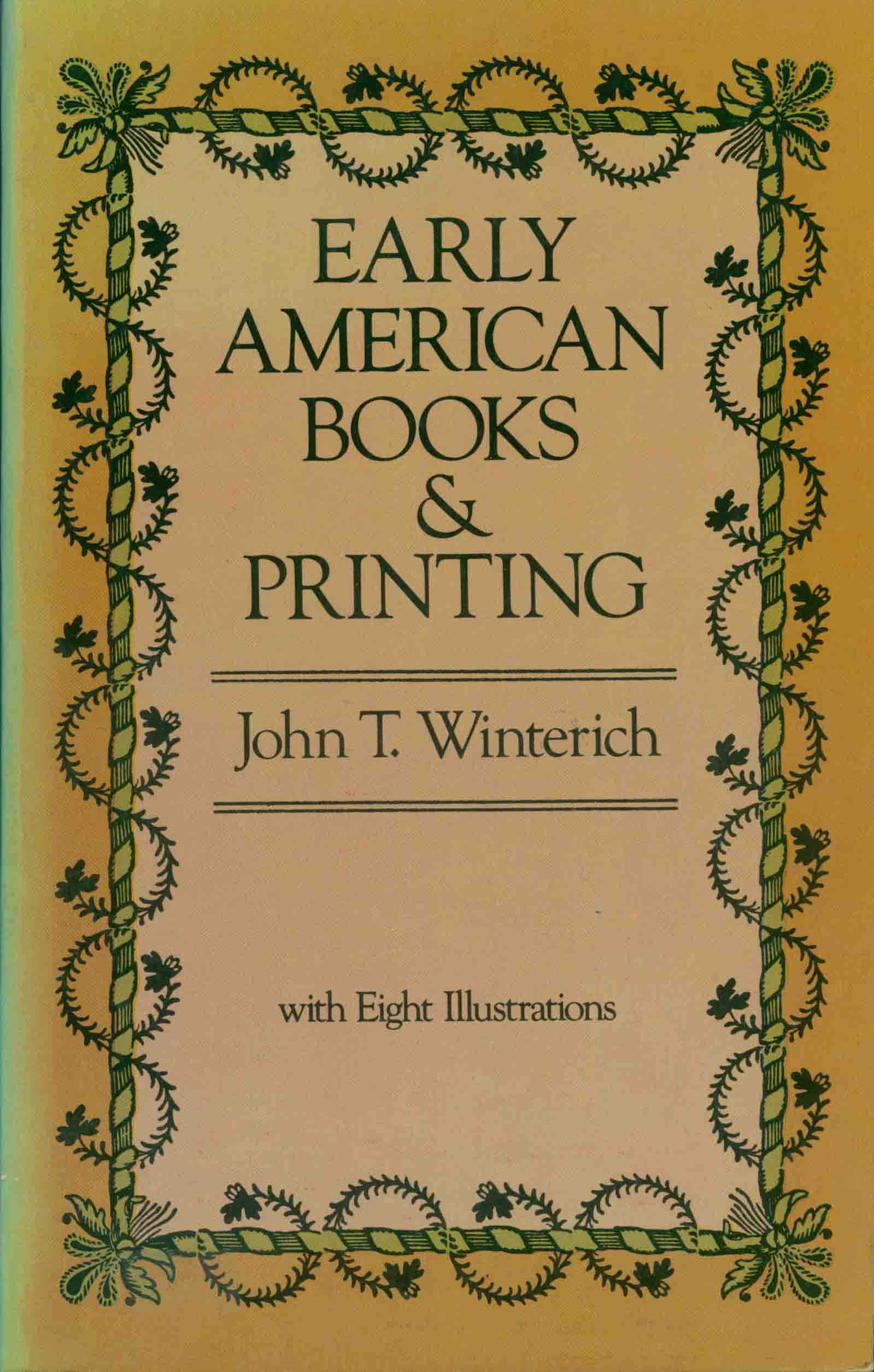 EARLY AMERICAN BOOKS & PRINTING.