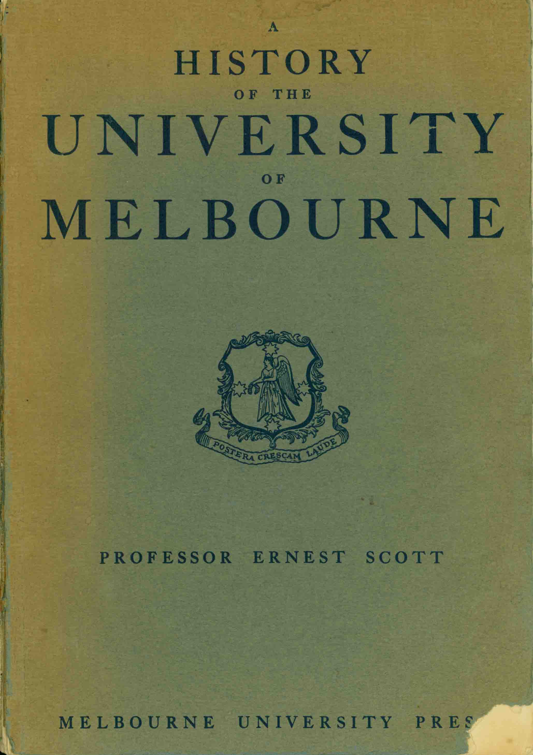 A HISTORY OF THE UNIVERSITY OF MELBOURNE.