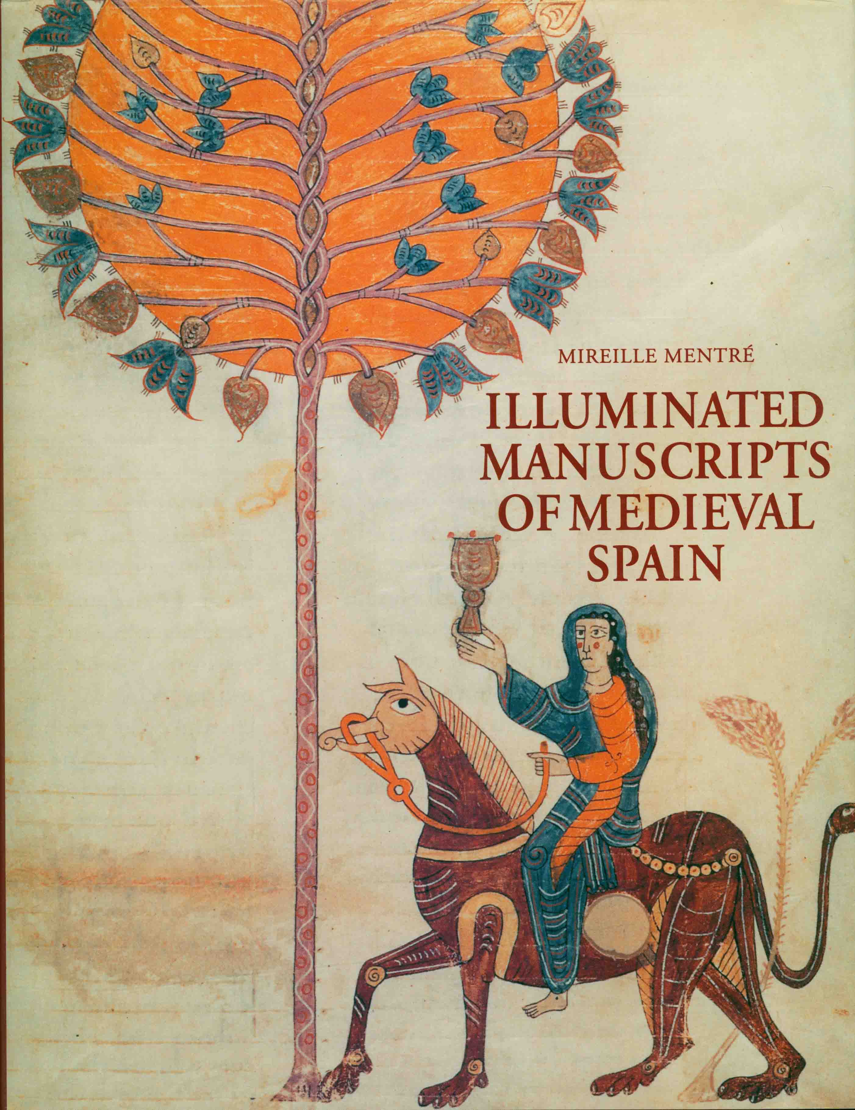 ILLUMINATED MANUSCRIPTS OF MEDIEVAL SPAIN.