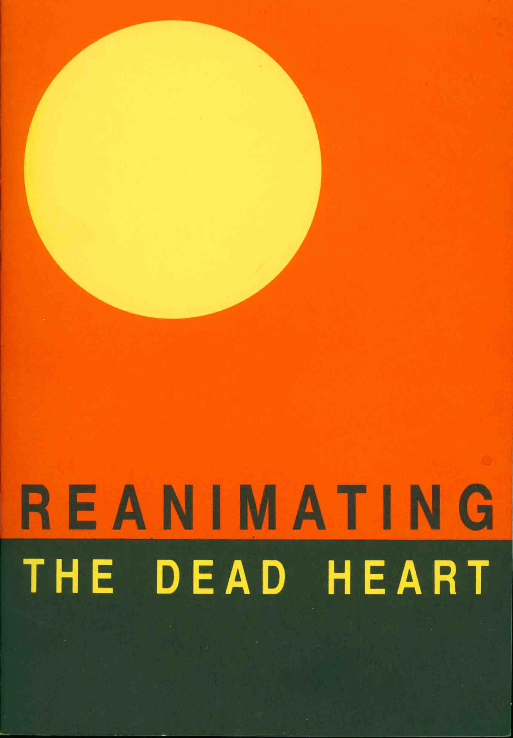 REANIMATING THE DEAD HEART.