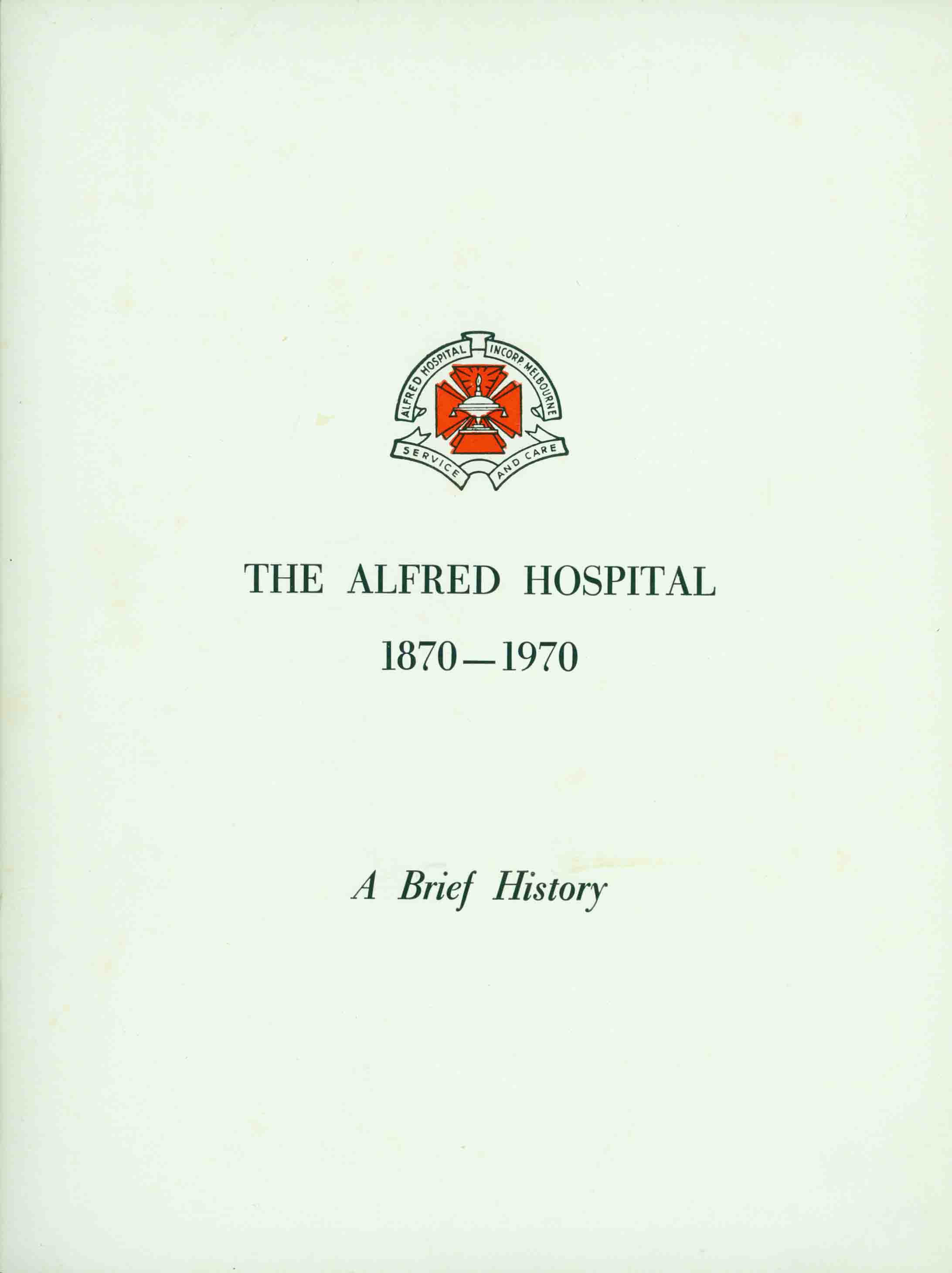THE MAKING OF A HOSPITAL HISTORY: