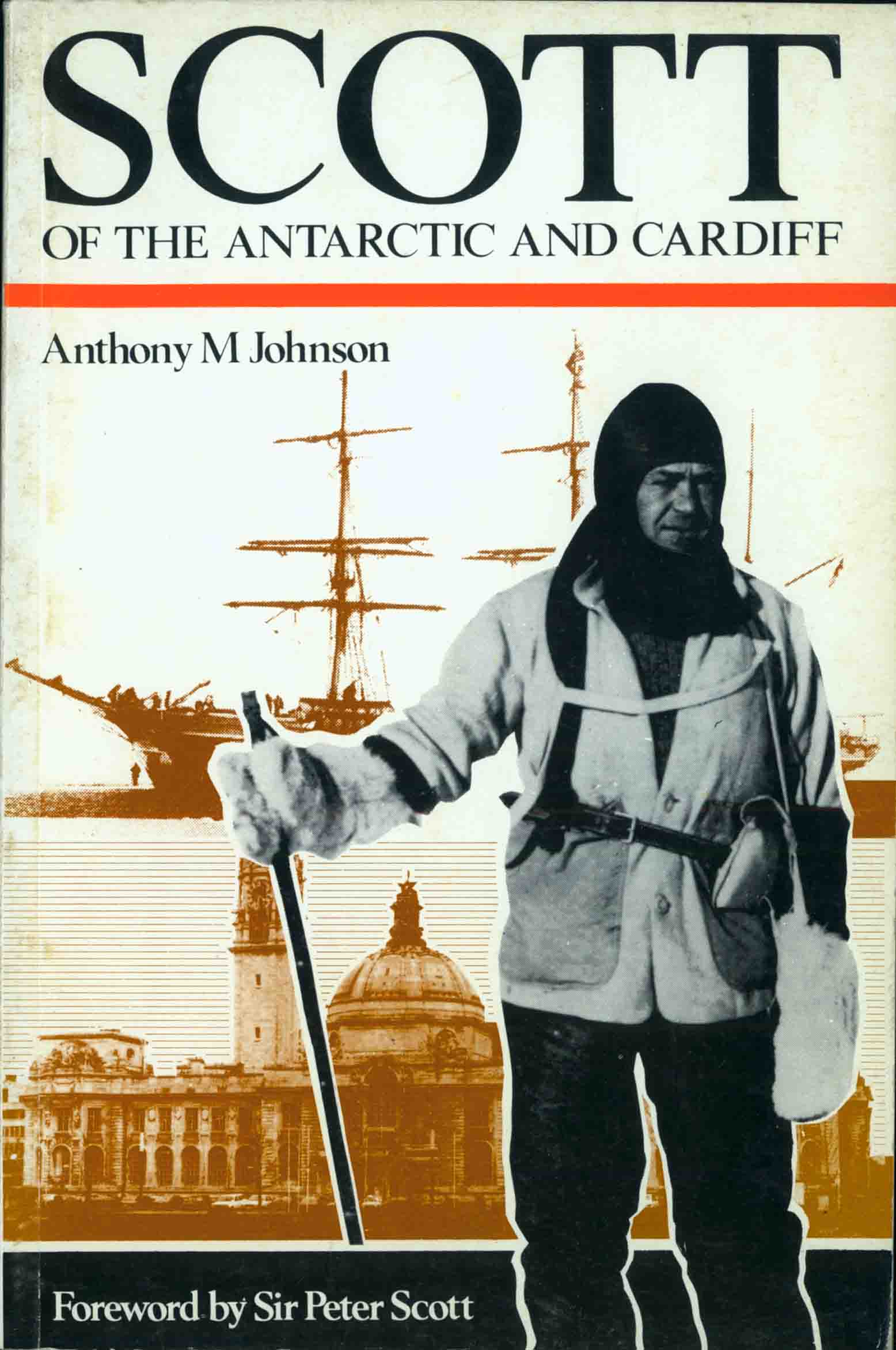 SCOTT OF THE ANTARCTIC AND CARDIFF.
